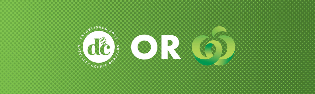 Where to Buy dc Coffee: Woolworths vs Direct – DC Specialty Coffee Roasters